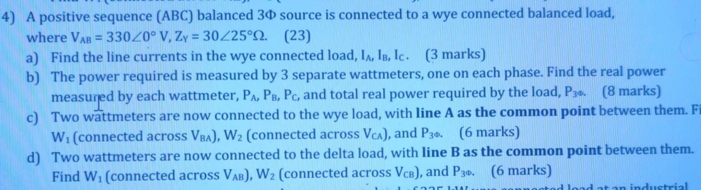 Solved 4) A positive sequence (ABC) balanced 30 source is | Chegg.com