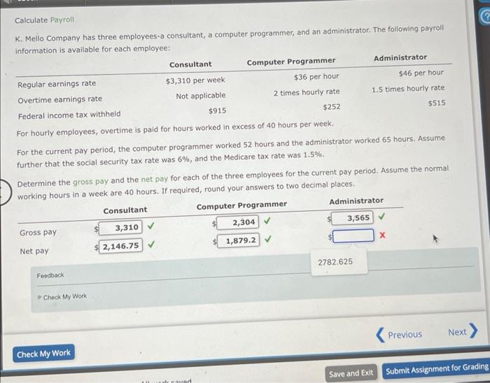 Solved Calculate Payroll K. Mello Company has three | Chegg.com