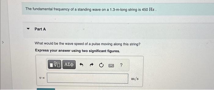 Solved The fundamental frequency of a standing wave on a | Chegg.com