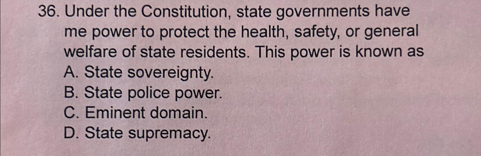 Solved Under the Constitution, state governments have me | Chegg.com