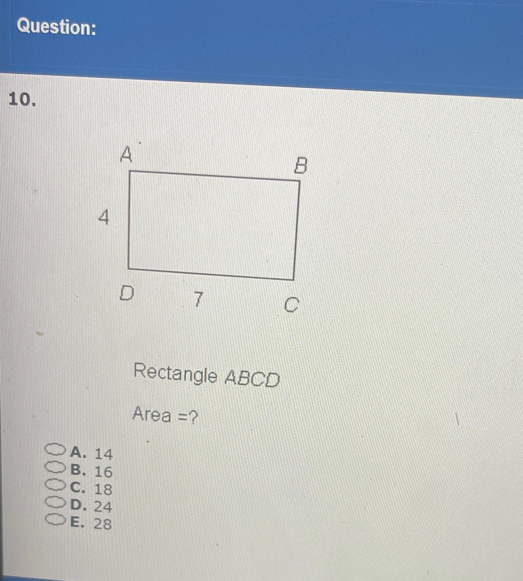 Solved Question:10. ﻿Rectangle ABCD Area | Chegg.com