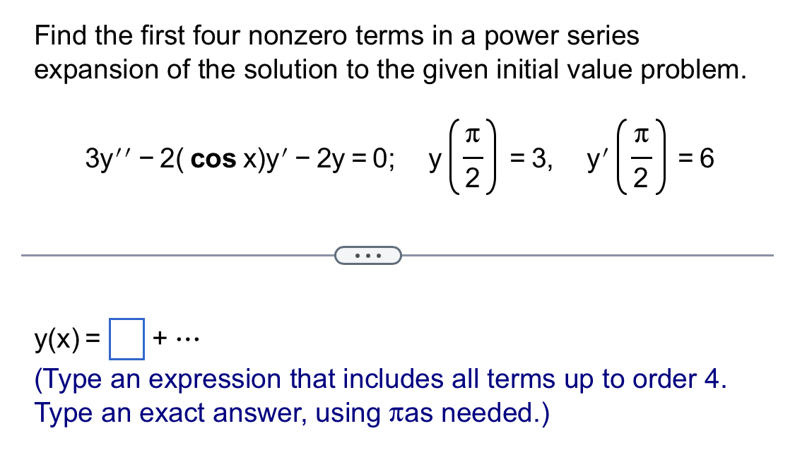 Solved Find the first four nonzero terms in a power series | Chegg.com