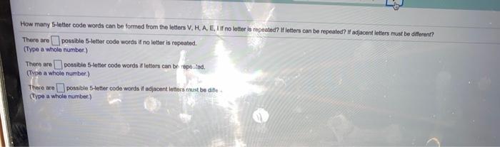 Solved How many 5-letter code words can be formed from the | Chegg.com