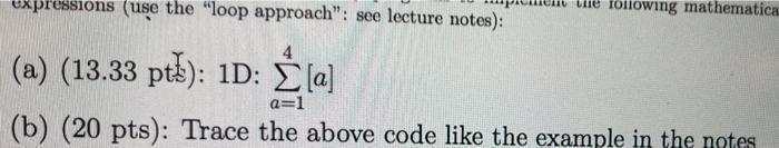 Solved the following mathematica expressions (use the "loop | Chegg.com