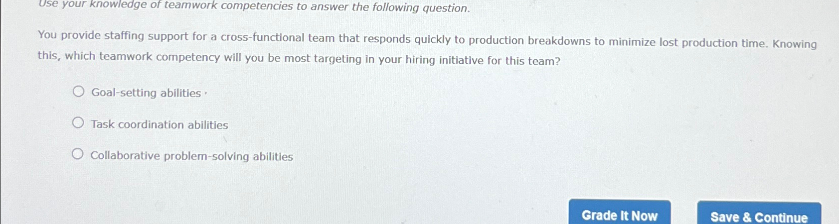 Solved Use your knowledge of teamwork competencies to answer | Chegg.com