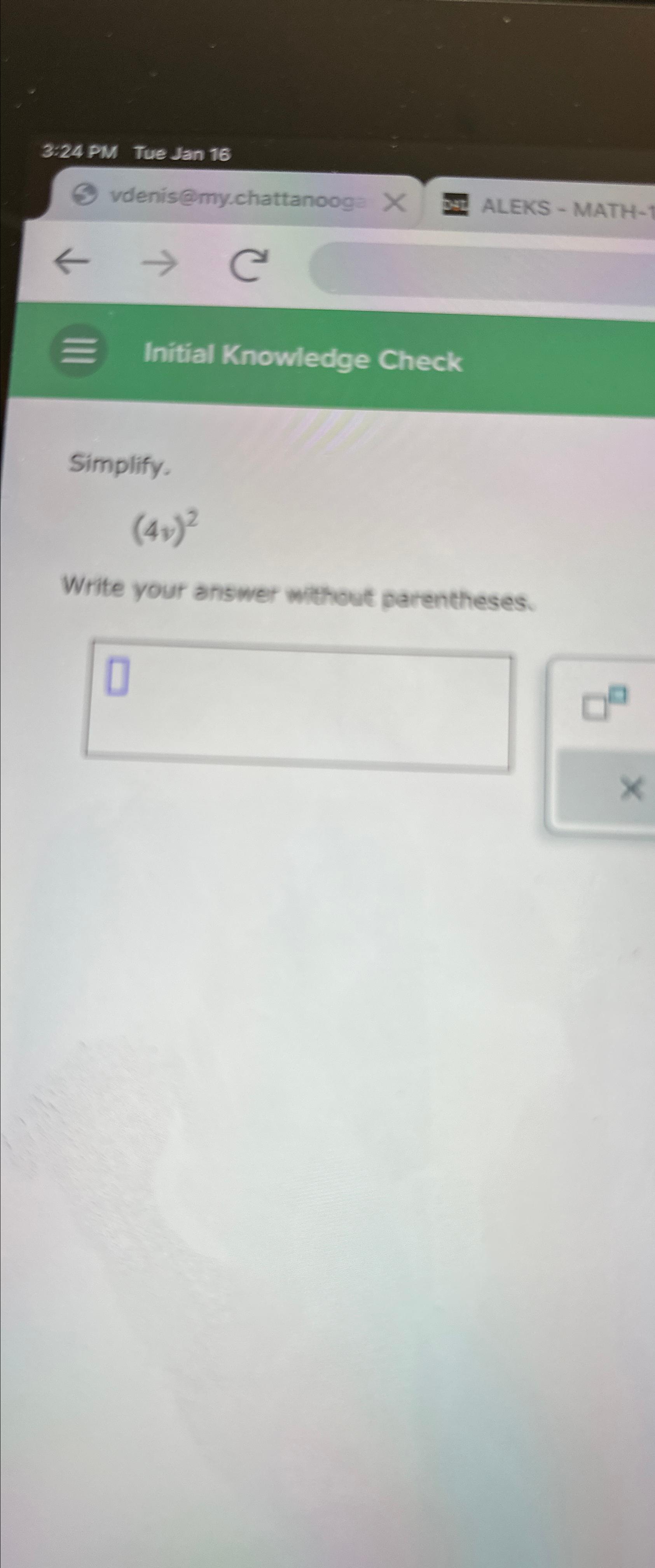 Solved 3:24 ﻿PM Tue Jan 16vdenisemy.chattanoog x 표 ﻿ALEKS - | Chegg.com