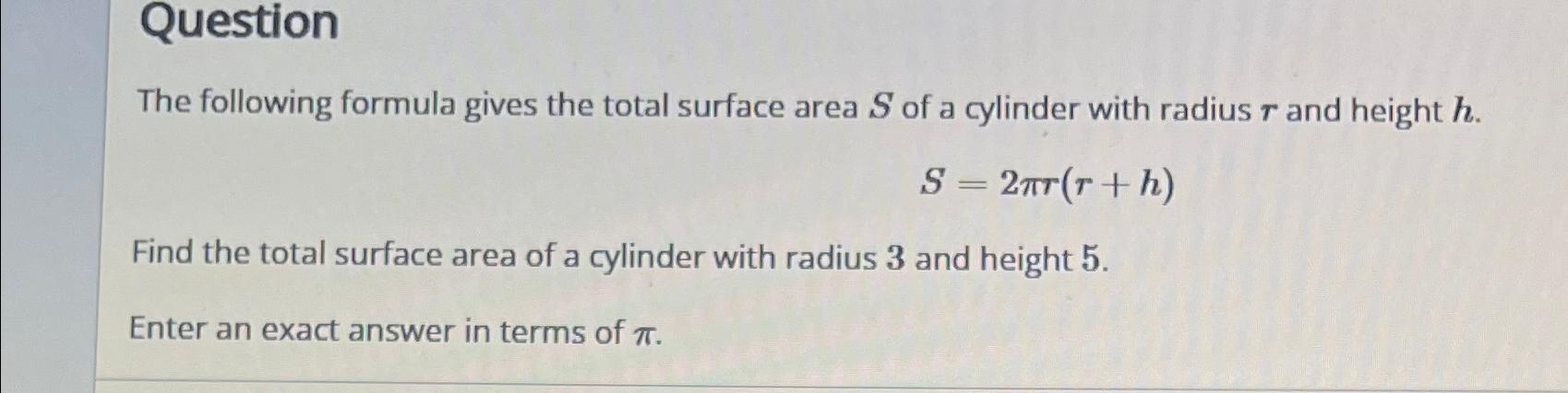 Solved QuestionThe following formula gives the total surface | Chegg.com