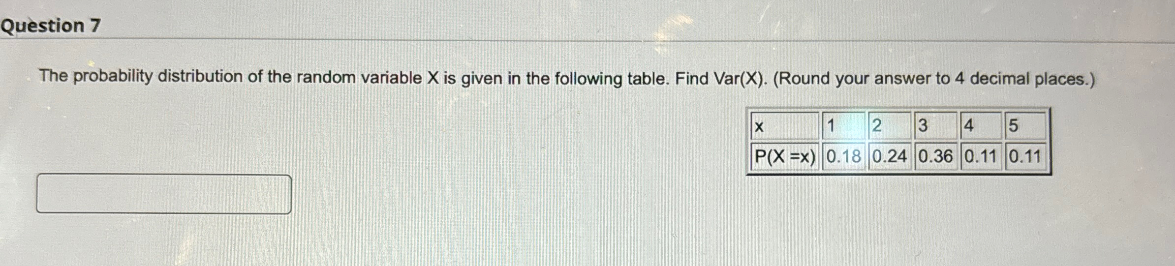 Solved Question 7The probability distribution of the random | Chegg.com