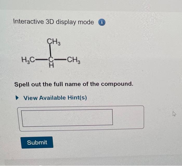 Solved Interactive 3D display mode i CH3 H,C— UI -CH3 Spell | Chegg.com