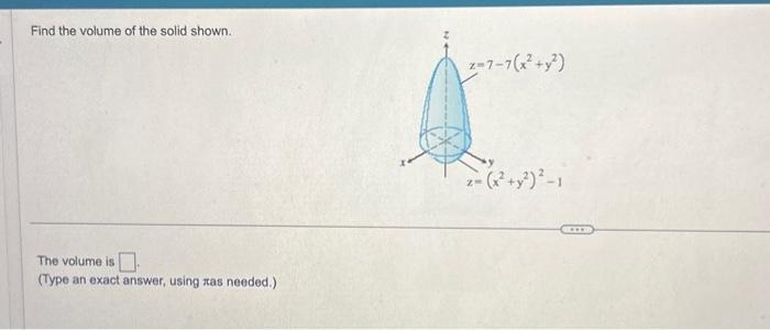 Solved Find the volume of the solid shown. The volume is | Chegg.com