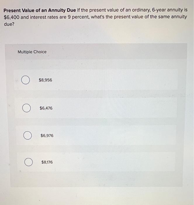 Solved Present Value of an Annuity Due If the present value | Chegg.com
