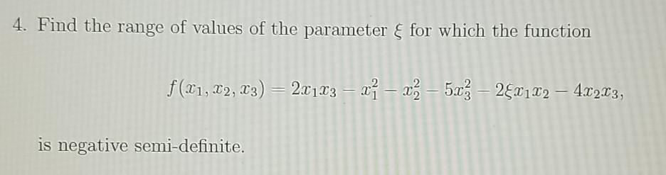 Solved 4. Find the range of values of the parameter for | Chegg.com