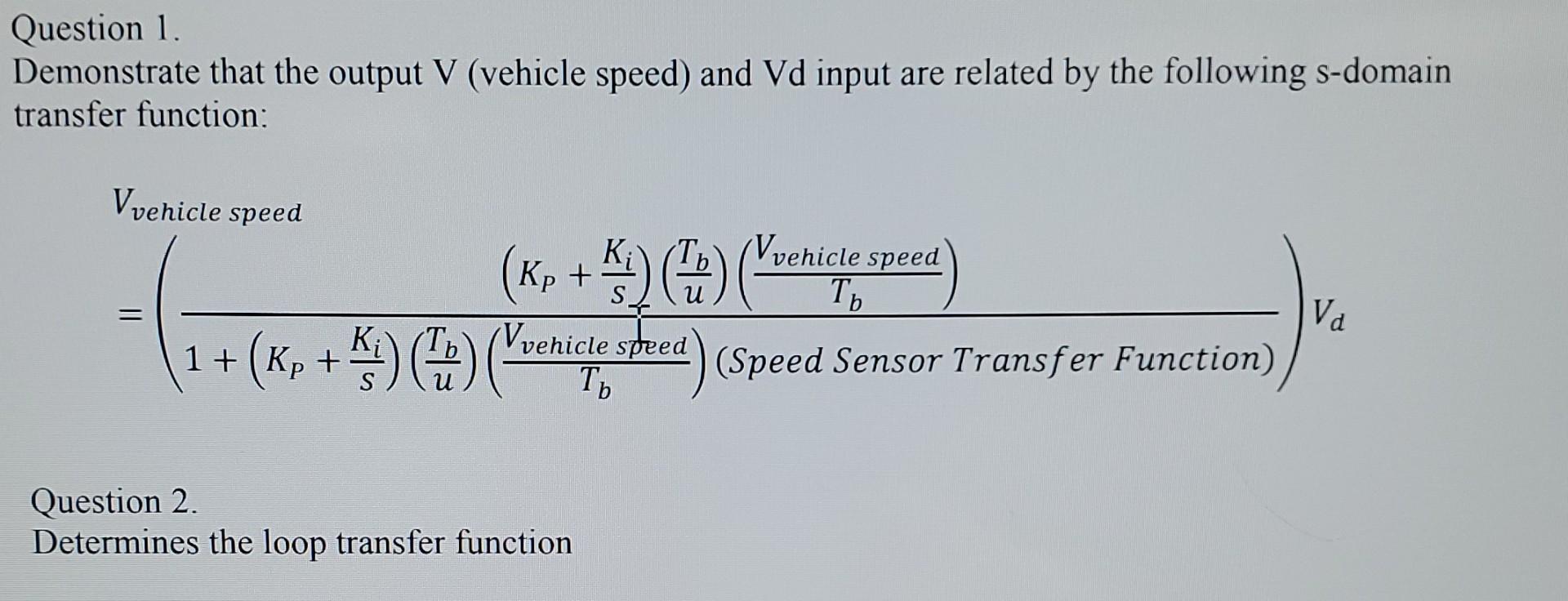 Solved Figure 1: Cruise Control SystemQuestion 1. | Chegg.com