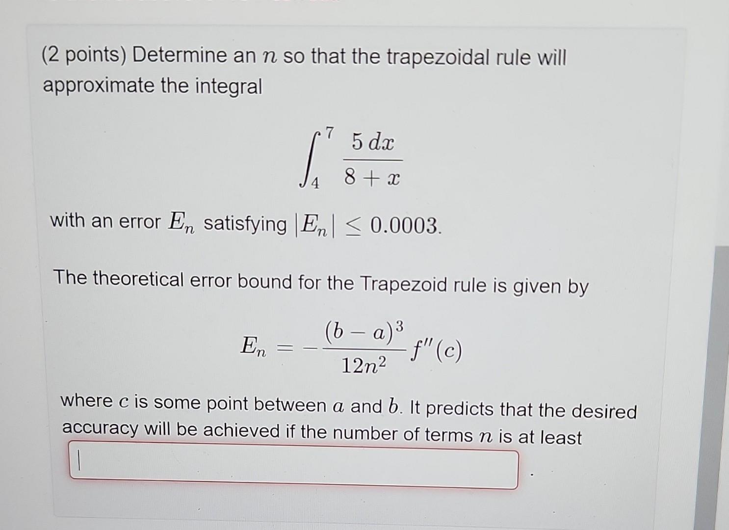 Solved (2 points) Determine an n so that the trapezoidal | Chegg.com