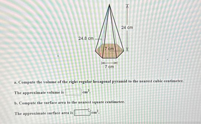 Solved A. Compute the volume of the right regular hexagonal | Chegg.com