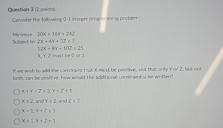 Solved Question 3 (2 ﻿points)Consider the following 0-1 | Chegg.com