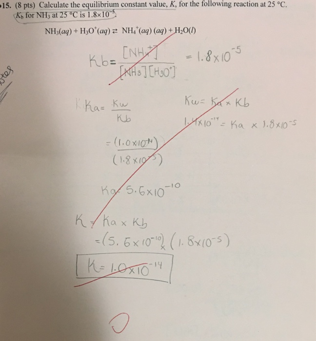 Solved 15. (8 pts) Calculate the equilibrium constant value, | Chegg.com