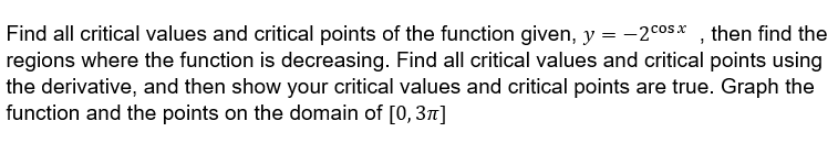 Solved Find all critical values and critical points of the | Chegg.com