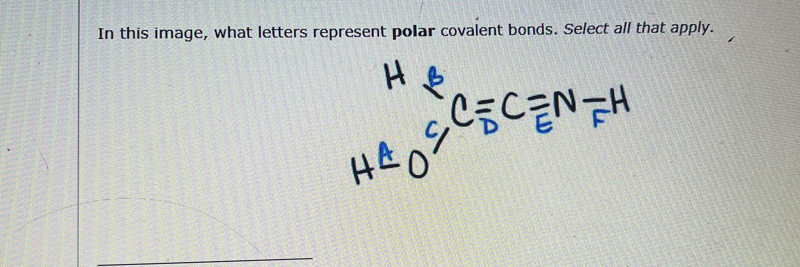 Solved In this image, what letters represent polar covalent | Chegg.com
