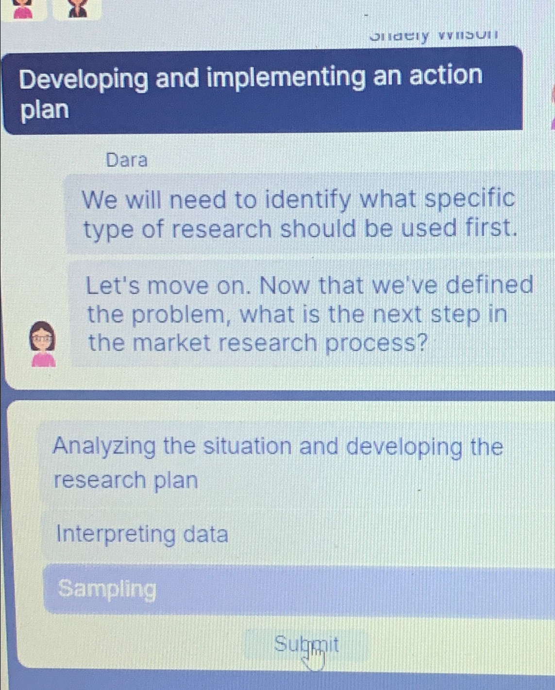 Solved Developing and implementing an action planDaraWe will | Chegg.com