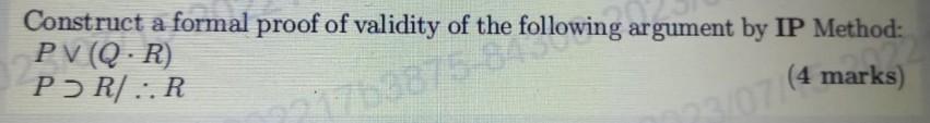 Solved Construct a formal proof of validity of the following | Chegg.com