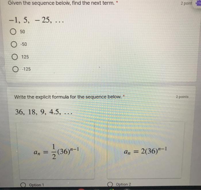 Solved Given the sequence below, find the next term. * 2 | Chegg.com