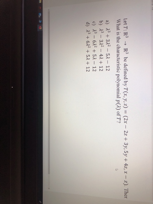 Solved UU Let T: R3 R3 be defined by T(x, y, z) = (2x - 22 + | Chegg.com