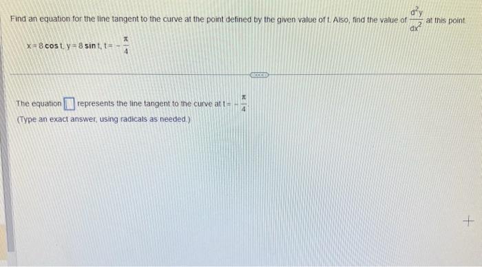 Solved Find an equation for the line tangent to the curve at | Chegg.com