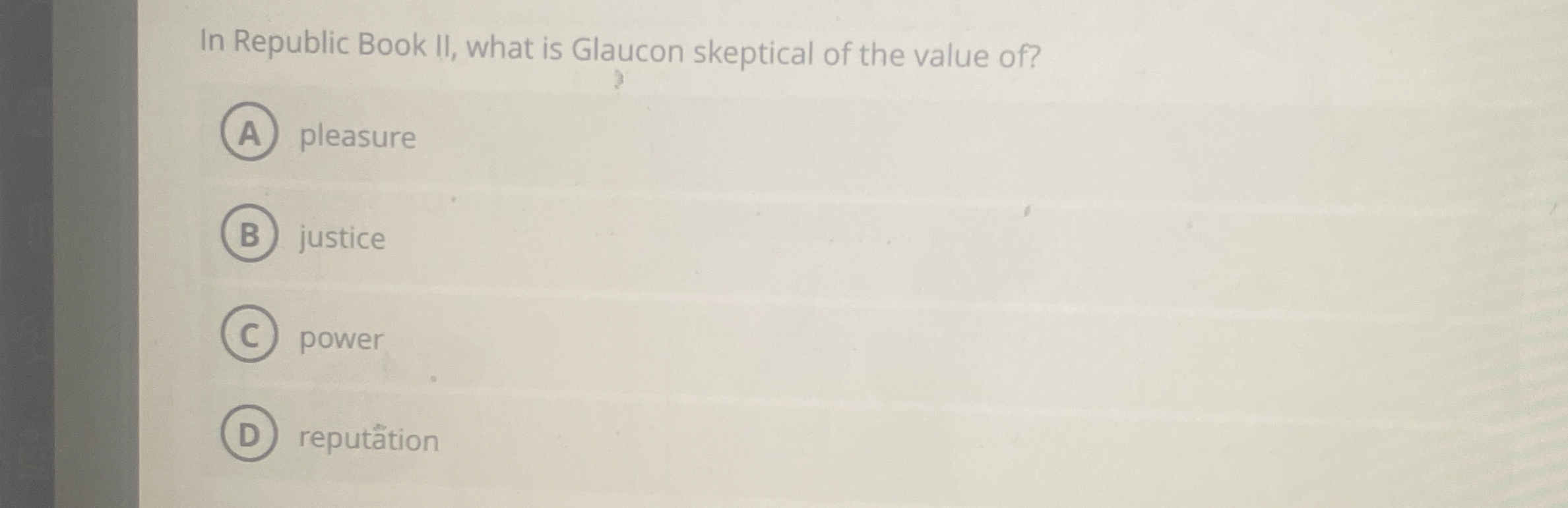 Solved In Republic Book II, ﻿what is Glaucon skeptical of | Chegg.com