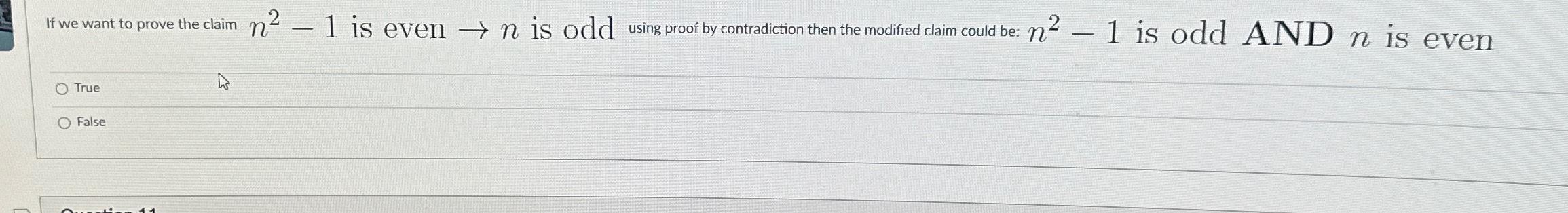 If we want to prove the claim n2-1 ﻿is even →n ﻿is | Chegg.com