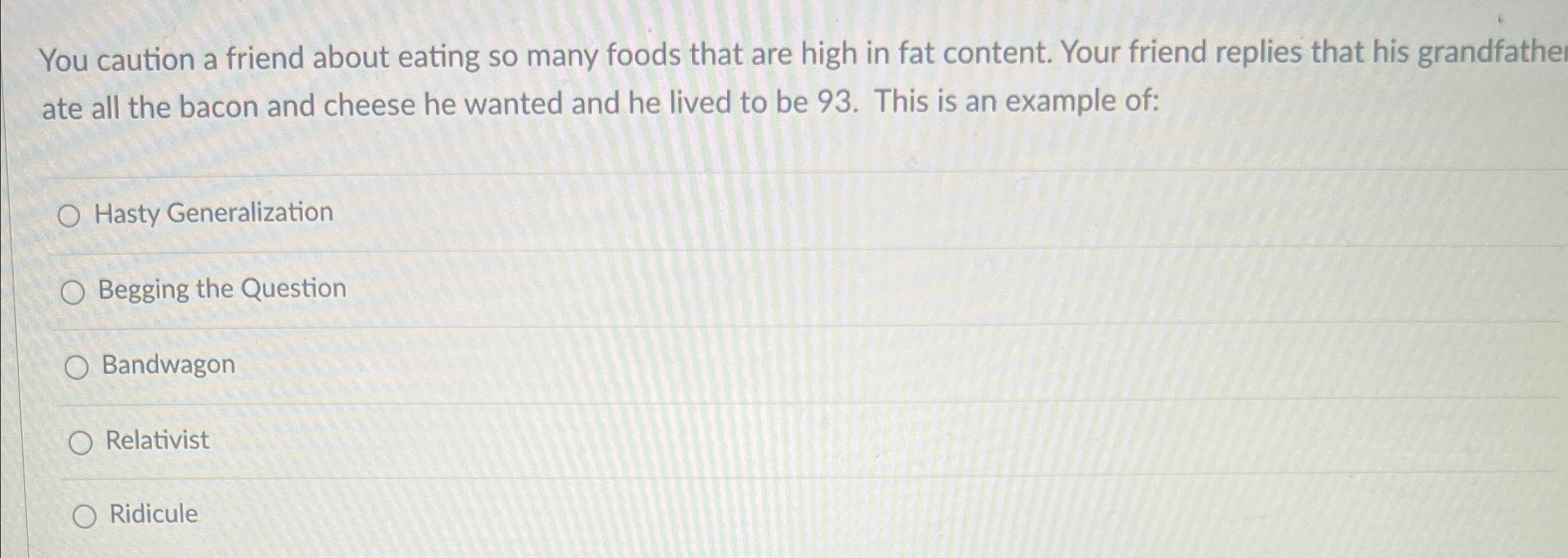 Solved You caution a friend about eating so many foods that | Chegg.com