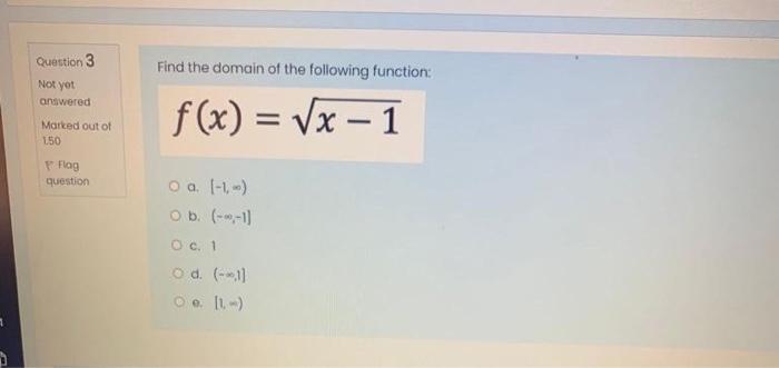 Solved Question 3 Find the domain of the following function: | Chegg.com