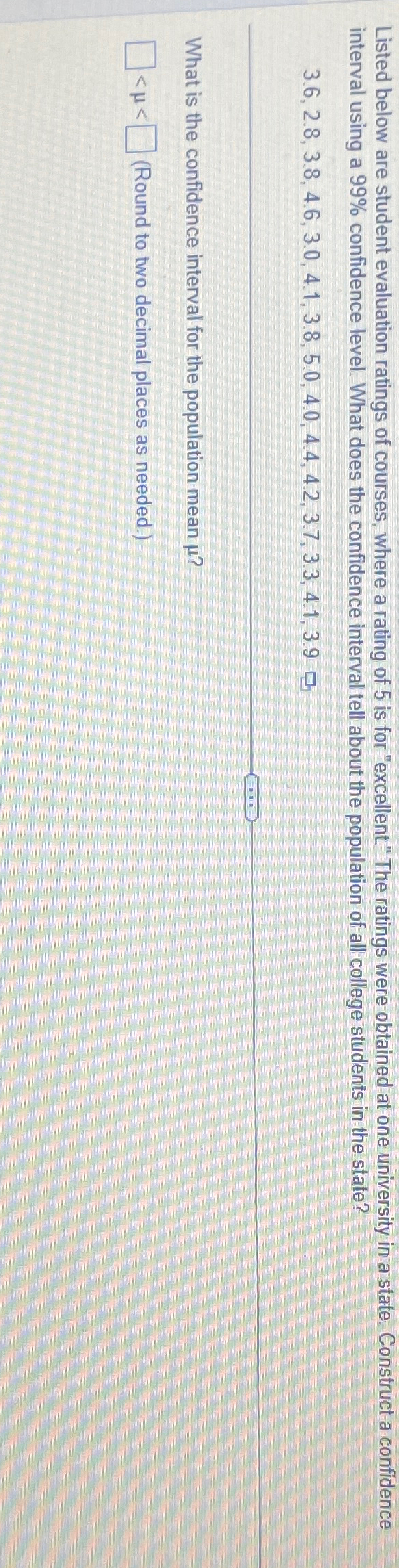 Solved Listed below are student evaluation ratings of | Chegg.com