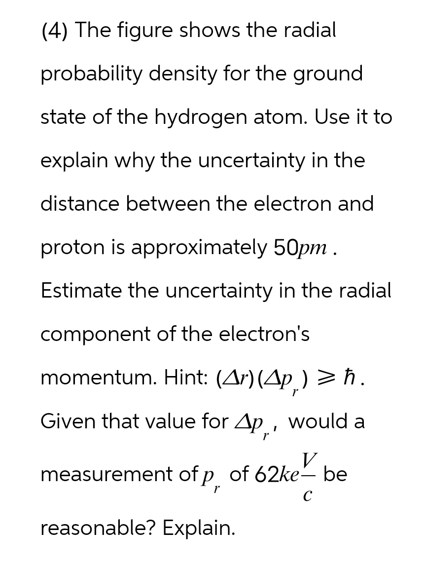 Solved (4) ﻿The figure shows the radial probability density | Chegg.com