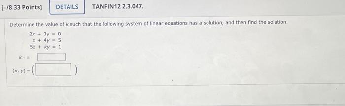 Solved Determine the value of k such that the following | Chegg.com