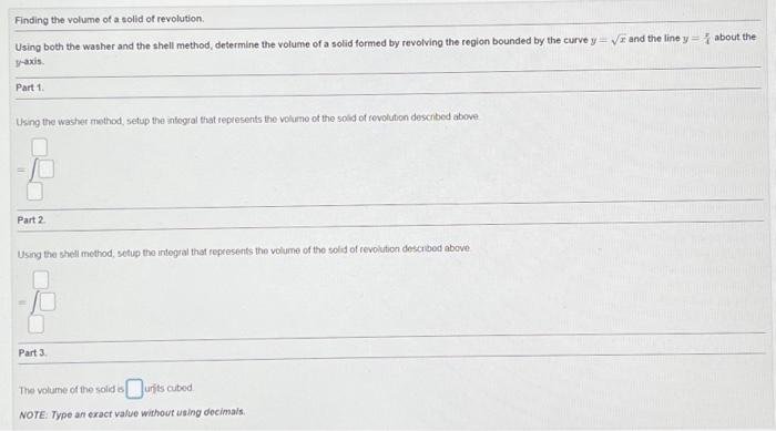 Solved Using both the washer and the shell method, determine | Chegg.com