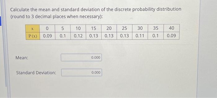 Solved \r\nCalculate the mean and standard deviation of the | Chegg.com