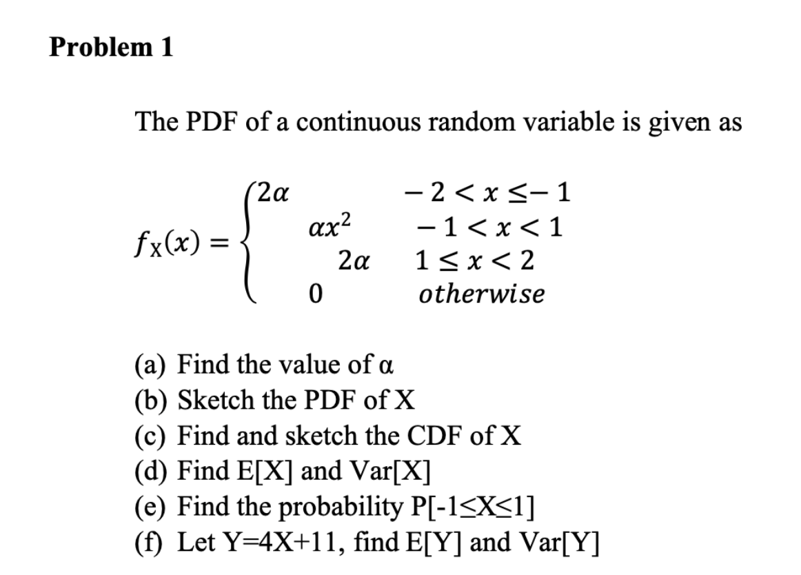 Problem 1The PDF of ﻿a continuous random variable is | Chegg.com