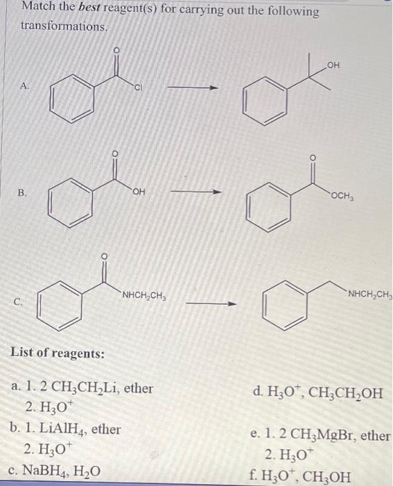 Solved Match the best reagent(s) for carrying out the | Chegg.com
