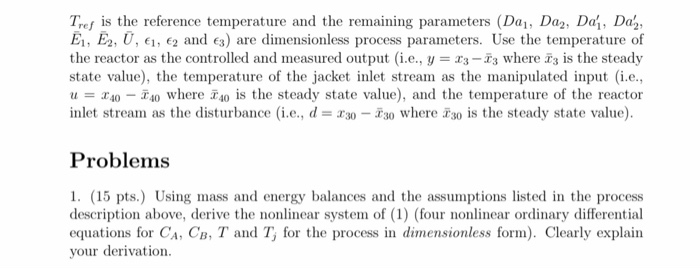 Solved Process description Consider a jacketed continuous | Chegg.com