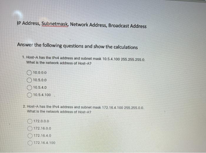 Solved IP Address, Subnetmask, Network Address, Broadcast | Chegg.com