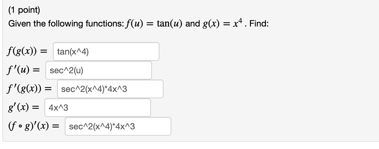 Solved (1 ﻿point)Given the following functions: f(u)=tan(u) | Chegg.com