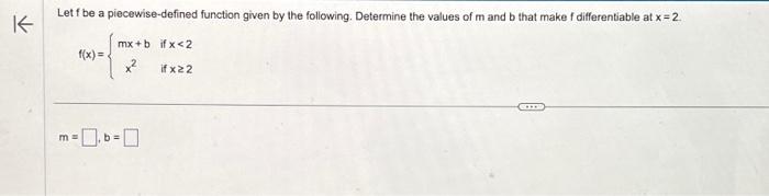 Solved Let f be a piecewise-defined function given by the | Chegg.com