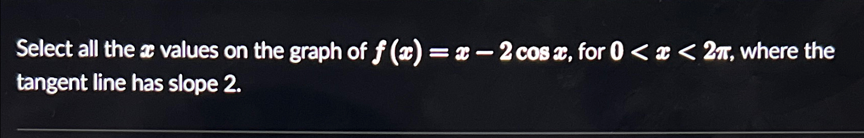 Solved Select all the x ﻿values on the graph of | Chegg.com