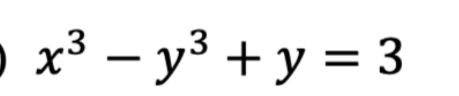 Solved x3-y3+y=3Find the derivative dy/dx | Chegg.com