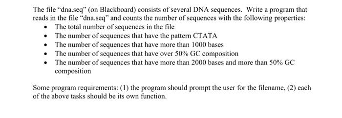 Solved The file "dna.seq" (on Blackboard) consists of | Chegg.com
