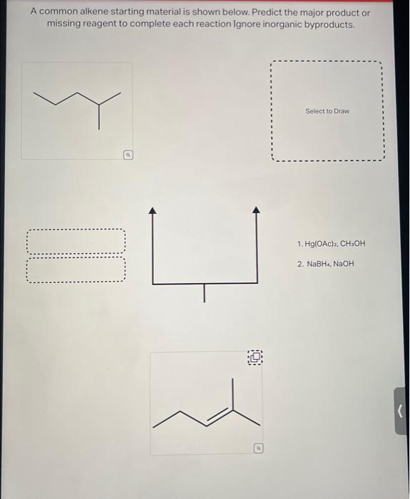Solved A common alkene starting material is shown below. | Chegg.com