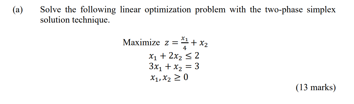 Solved (a) ﻿Solve the following linear optimization problem | Chegg.com
