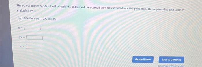 Solved Calculating the mean when multiplying or dividing by | Chegg.com