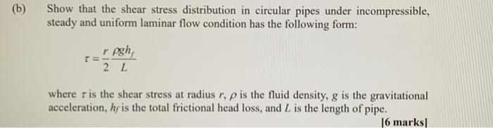 Solved (b) Show that the shear stress distribution in | Chegg.com